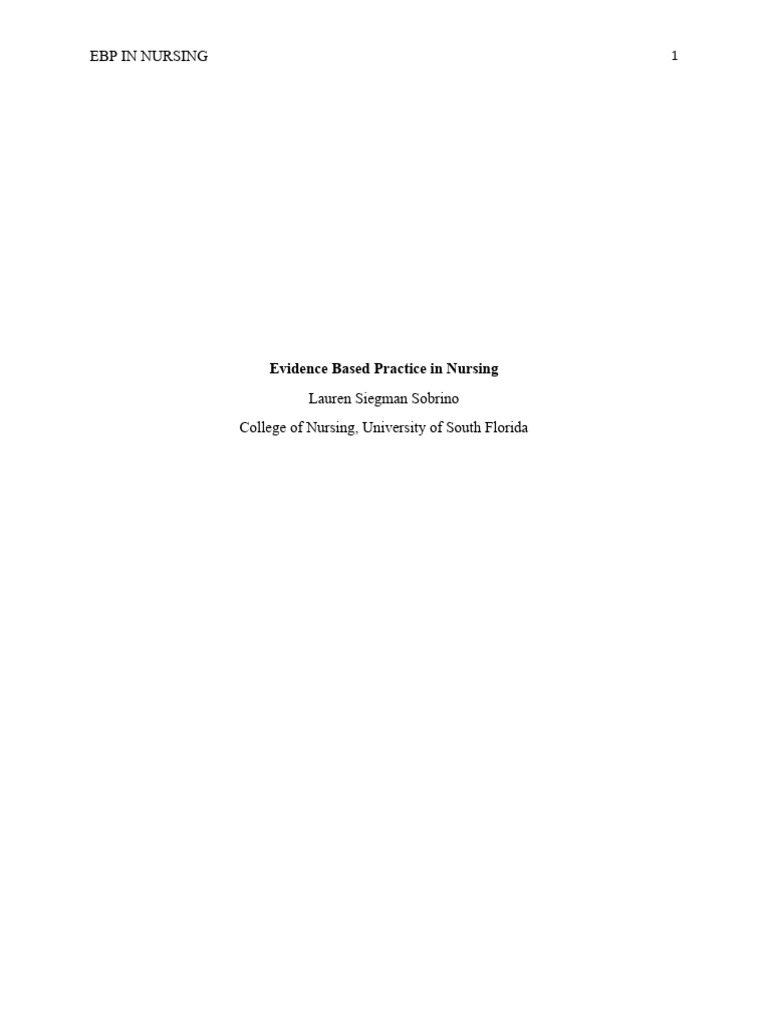 ebp paper 1 | PDF | Nursing | Evidence Based Medicine