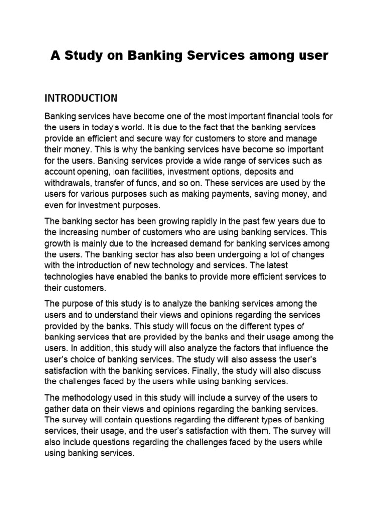 A Study On Banking Services Among User | Download Free PDF | Customer Satisfaction | Banks