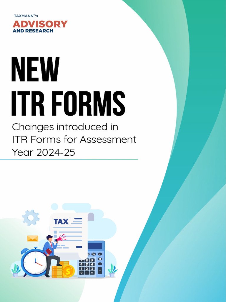 Taxmann S Analysis New ITR Forms Changes Introduced in ITR Forms For ...