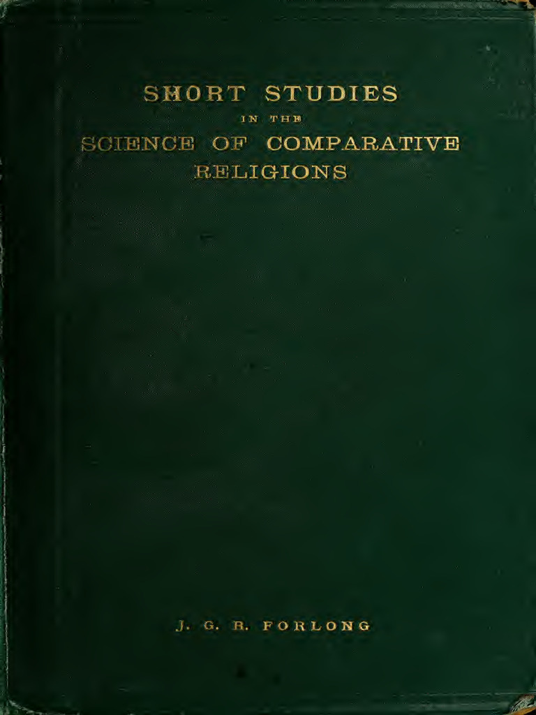 James George Roche Forlong - Short Studies in The Science of ...