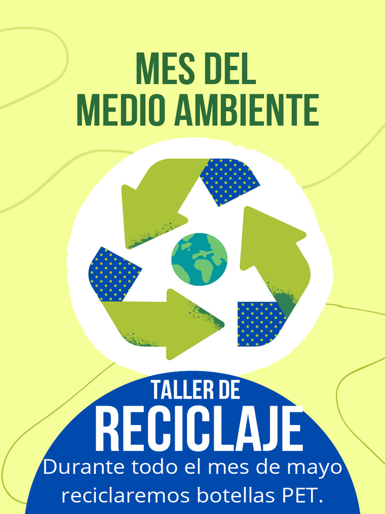 Afiche Ecológico Reciclaje Día Del Medio Ambiente Verde Amarillo | PDF