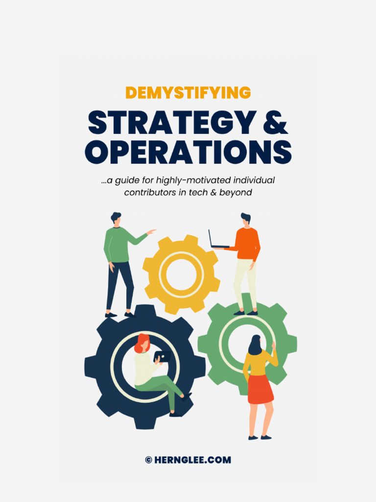 Demystifying Tech Strategy & Ops | PDF | Thought | Data