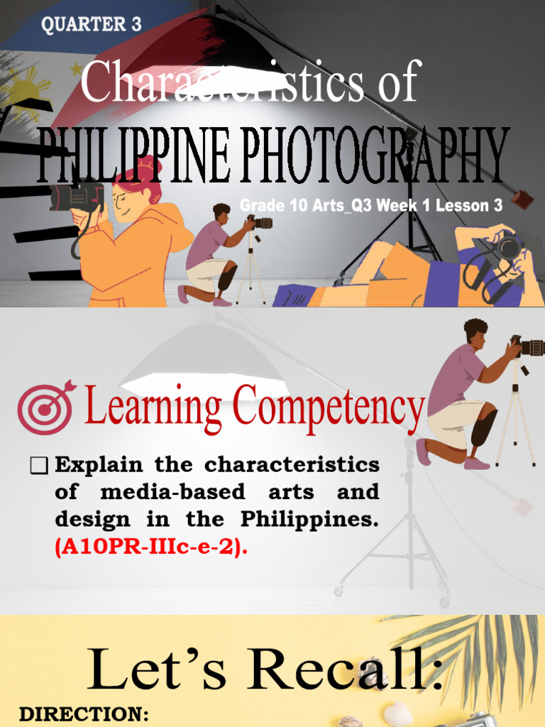 ARTS Q3 PPT MAPEH10 Lesson 3 Characteristics of Philippines Photography | PDF | Composition ...