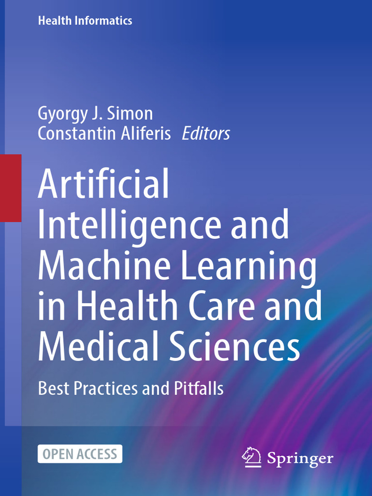 Artificial Intelligence and Machine Learning in Health Care and Medical Sciences | PDF ...