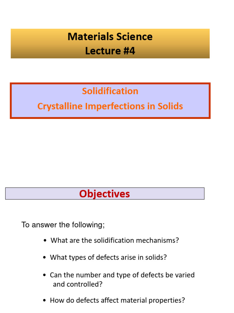Materials Science Lecture #4 - Imperfection in Solids | PDF | Dislocation | Crystallite