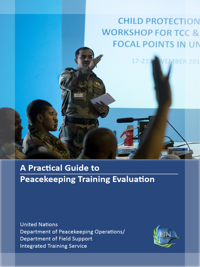 31-Practical Guide to Peacekeeping Training Evaluation | PDF ...