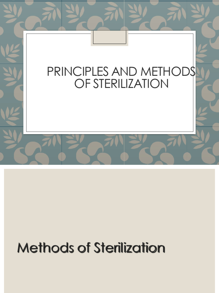 Sterilization Methods and Principles Guide | PDF | Sterilization ...