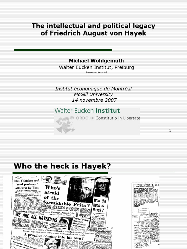 The Intellectual and Political Legacy of Friedrich August Von Hayek ...
