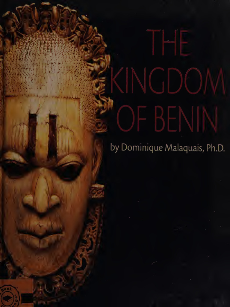 The Kingdom of Benin -- Malaquais, Dominique -- 1998 -- New York_ F ...