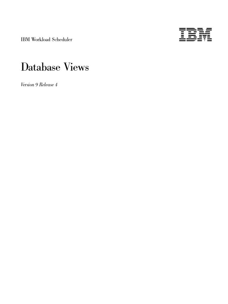 IBM Workload Scheduler 9.4 Database Views Awsdvmst | PDF | Databases | Ibm Db2