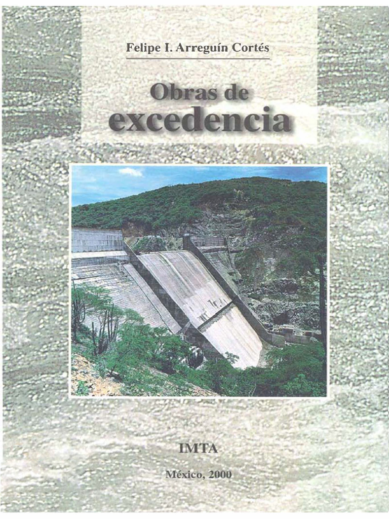 Felipe Arreguin Cortes - Obras de Excedencia | PDF | Represa | México