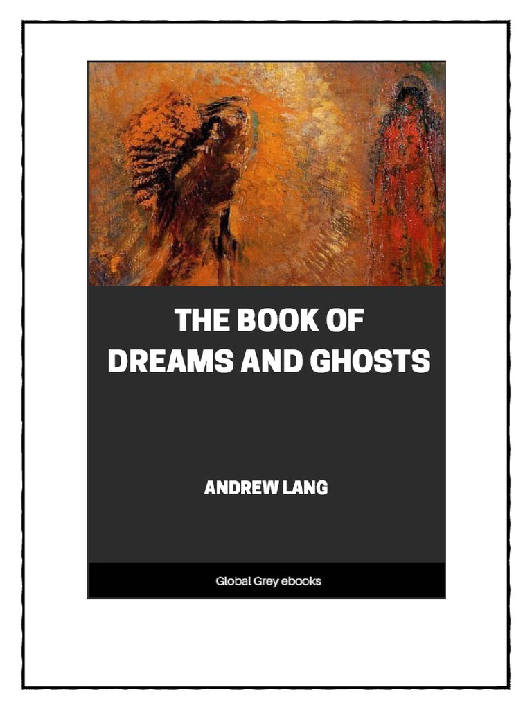 Book of Dreams and Ghosts | PDF | Dream | Ghosts