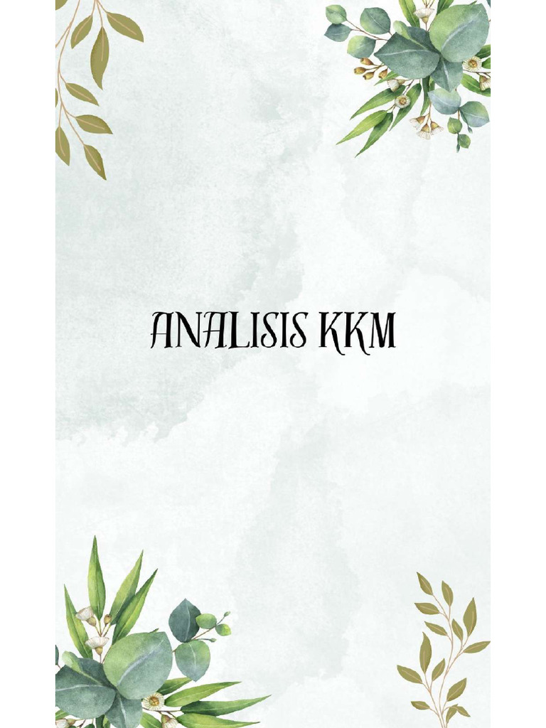 Analisis KKM (1) - Merged | PDF | Teknologi & Rekayasa