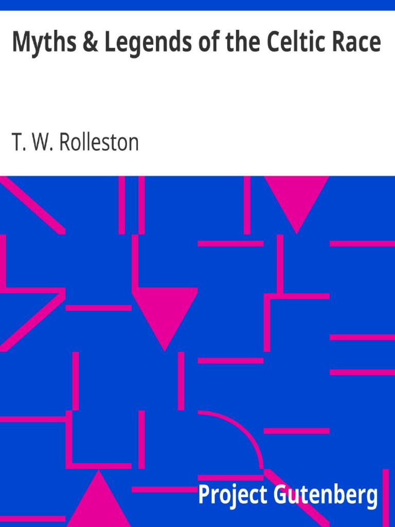 Myths and Legends of The Celtic Race | PDF | Celts | Gaul