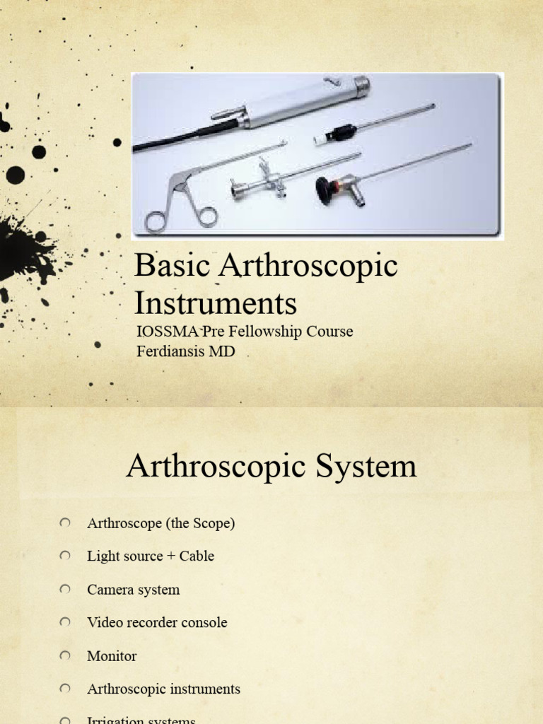 Arthroscopic Instruments | PDF | Camera | Optical Fiber