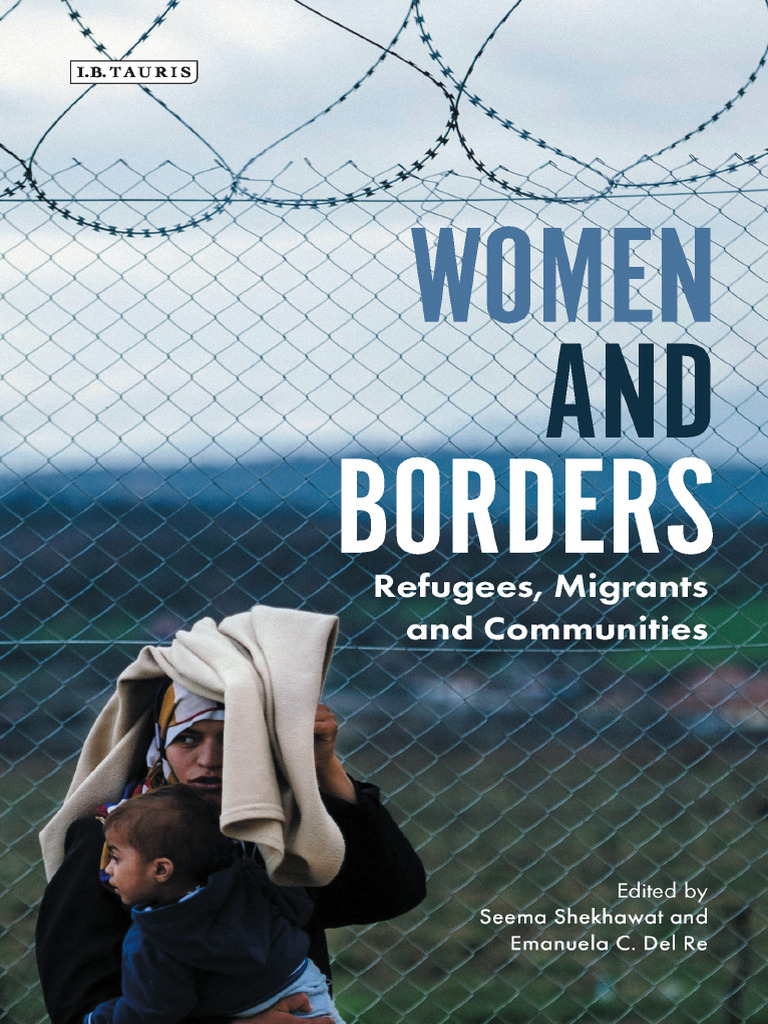 Women and Borders Refugees Migrants and Communities | PDF | Refugee ...