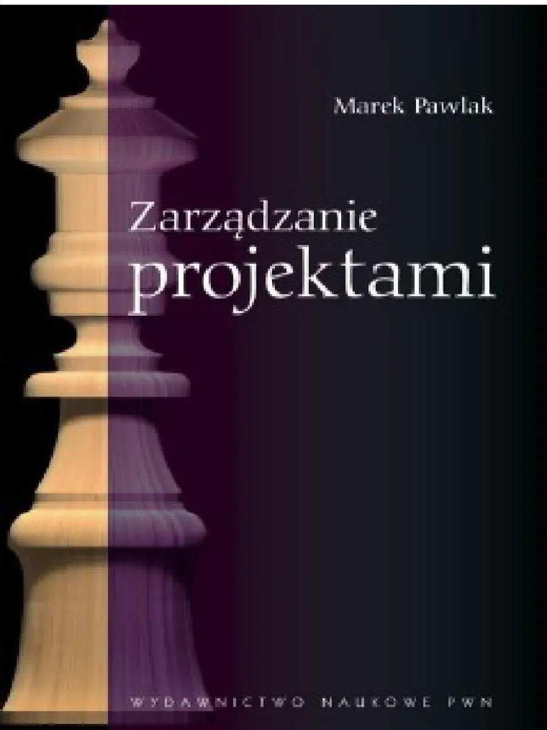 PDF Marek Pawlak Zarzdzanie Projektamipdf | PDF