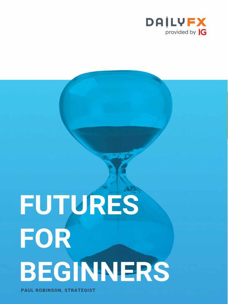DailyFX Guide en Futures101 | PDF | Margin (Finance) | Futures Contract