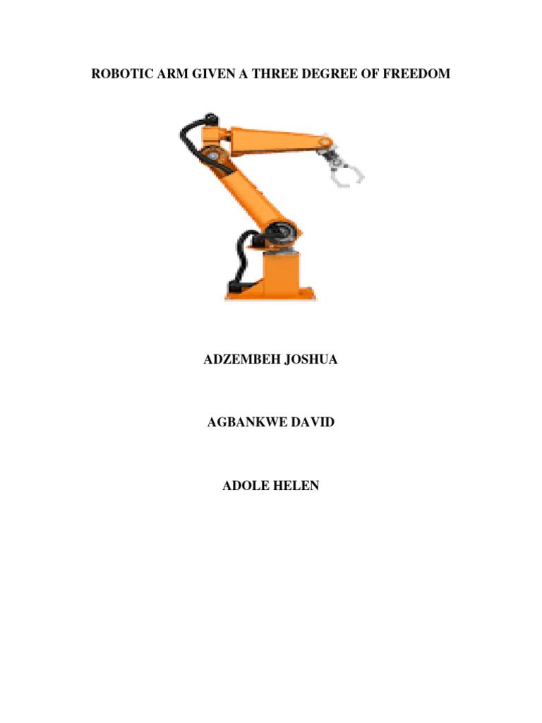 Three Degree of Freedom Robotic Arm | PDF | Microcontroller | Electric ...