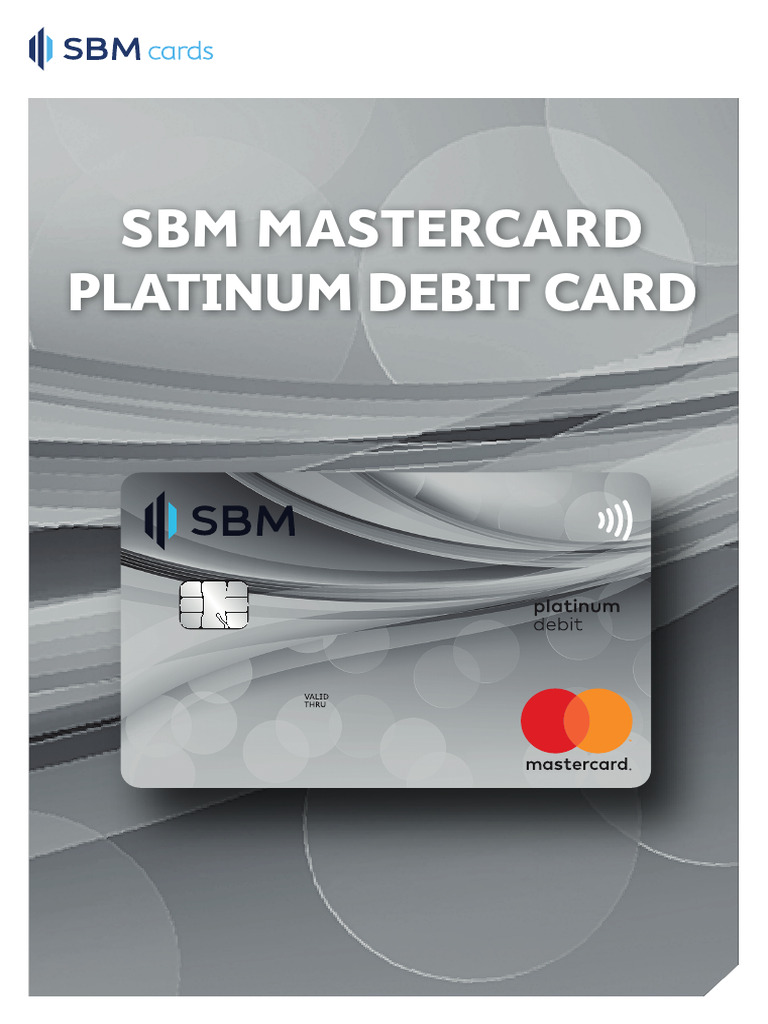 SBM Platinum Debit Card Features | PDF | Debit Card | Master Card