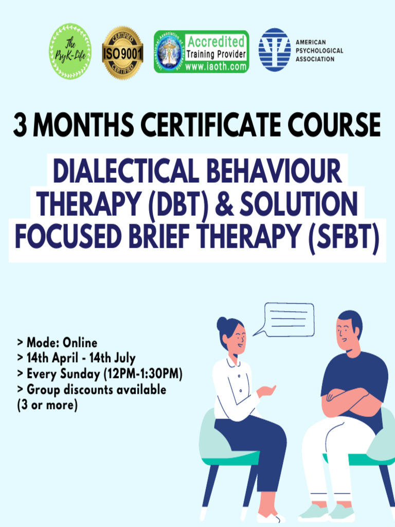 Certificate Course in DBT & SFBT | PDF | Dialectical Behavior Therapy ...