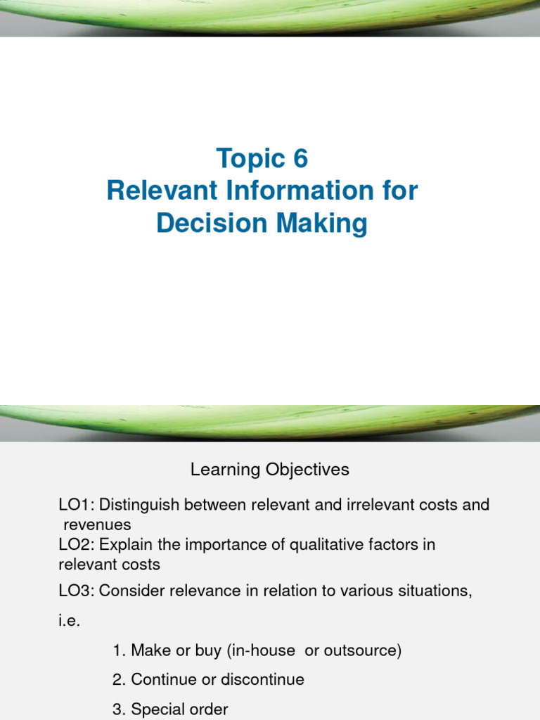 Topic 6 - Relevant Information For Decision Making | PDF | Labour ...