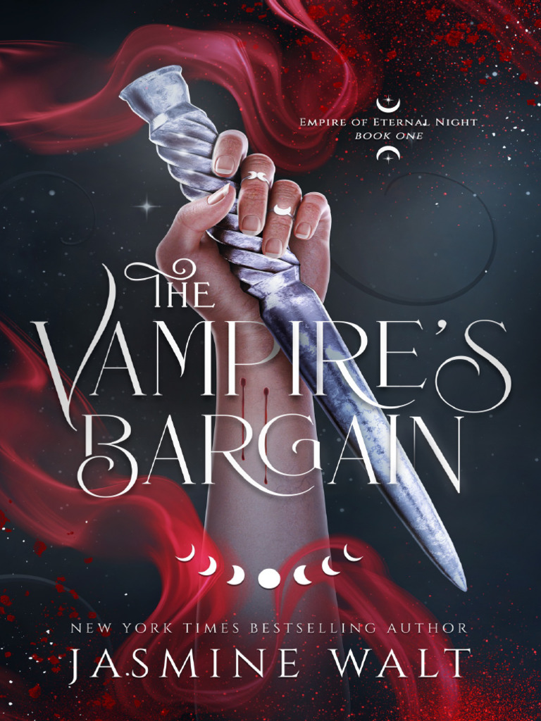 The Vampires Bargain A Vampire-Witch Fantasy Romance (Empire of Eternal Night Book 1) (Walt ...