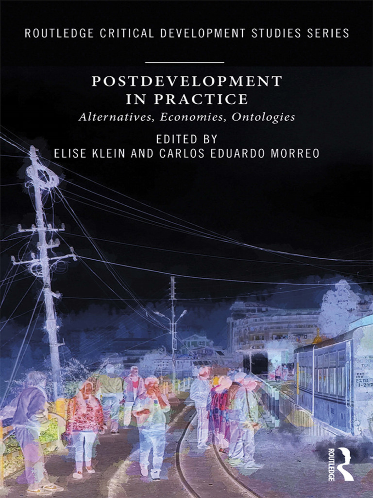 Postdevelopment In Practice Alternatives Pdf Feminism Gender Studies