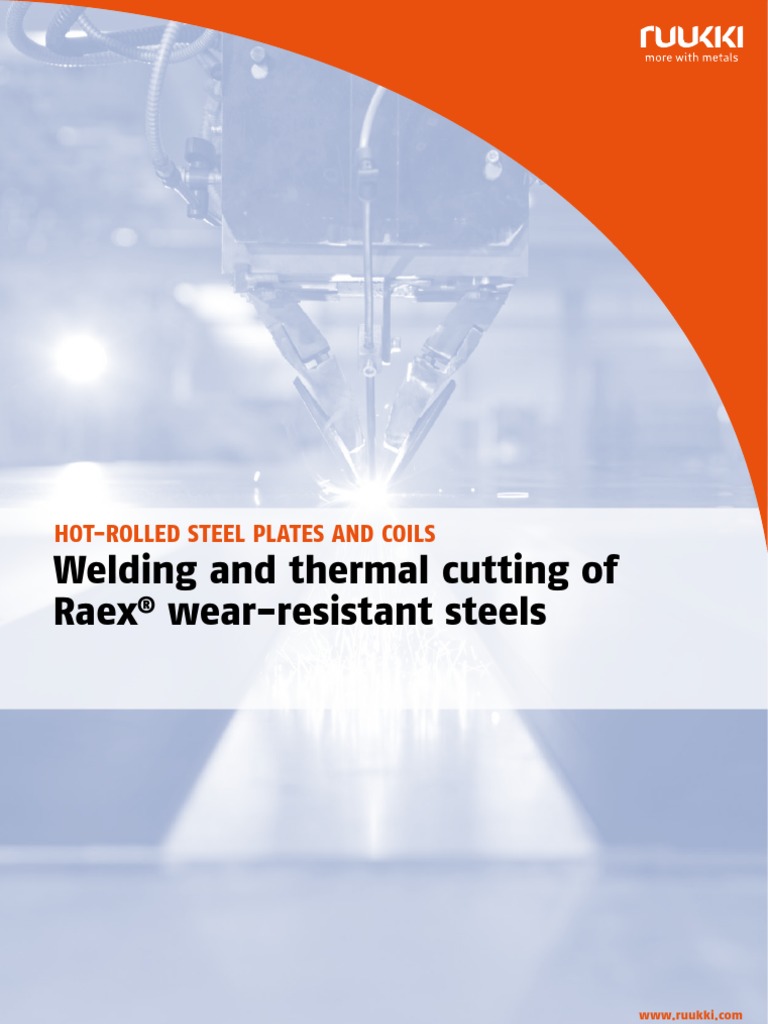 Ruukki Hot Rolled Steels Welding and Thermal Cutting of Raex | PDF | Welding | Construction