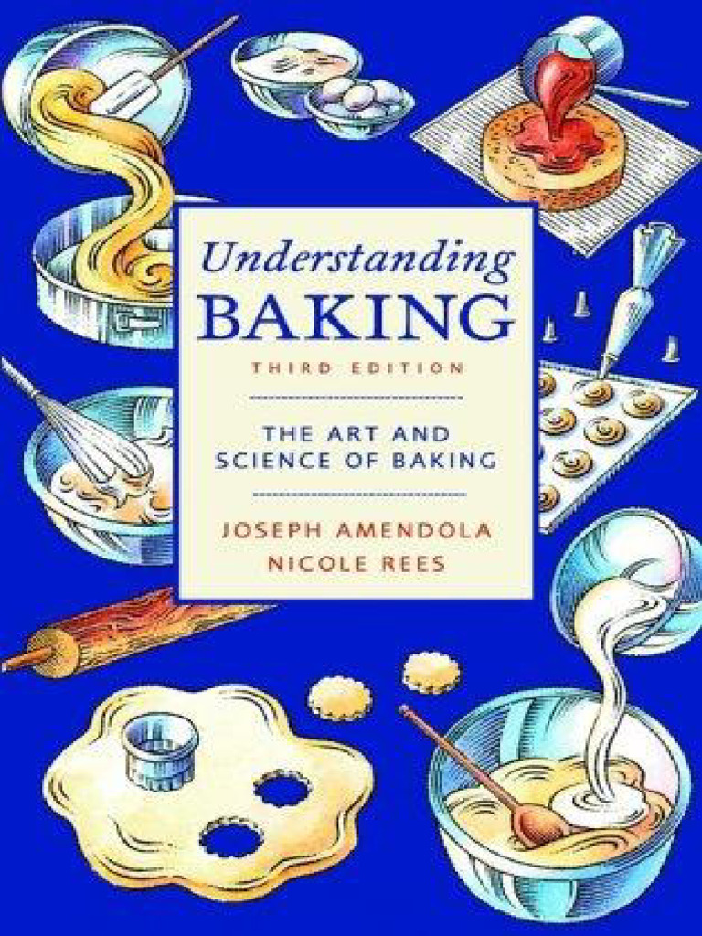 Understanding-Baking_-The-Art-and-Science-of-Baking-Joseph-Amendola ...