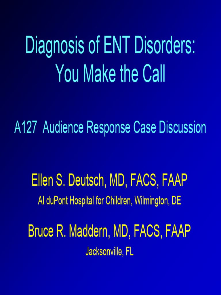 Diagnosis of Ent Disorders You Make The Call | PDF | Diseases And ...