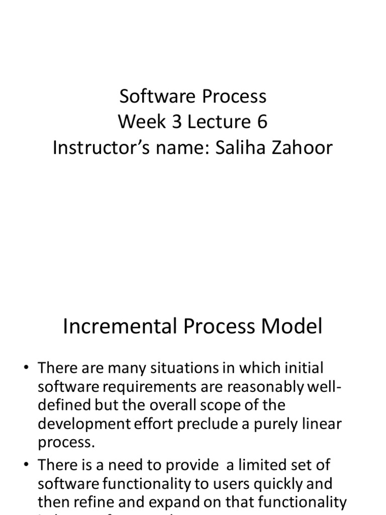 Software Process Week 3 Lecture 6 Instructor's Name: Saliha Zahoor | PDF | Software Development ...