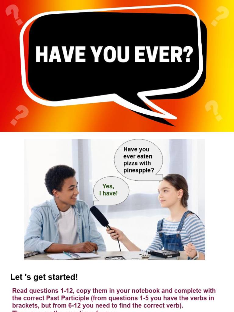 Present Perfect Practice Have You Ever... | PDF | Question | Languages