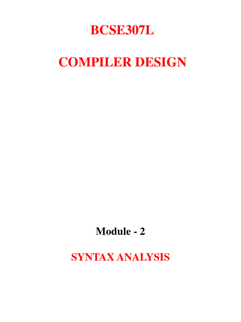 Module 2 - Compiler Till or Paser | PDF | Parsing | Formalism (Deductive)