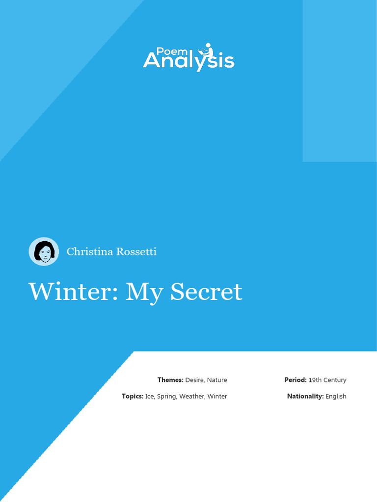 Winter - My Secret by Christina Rossetti Poetry+ Guide | PDF | Poetry ...