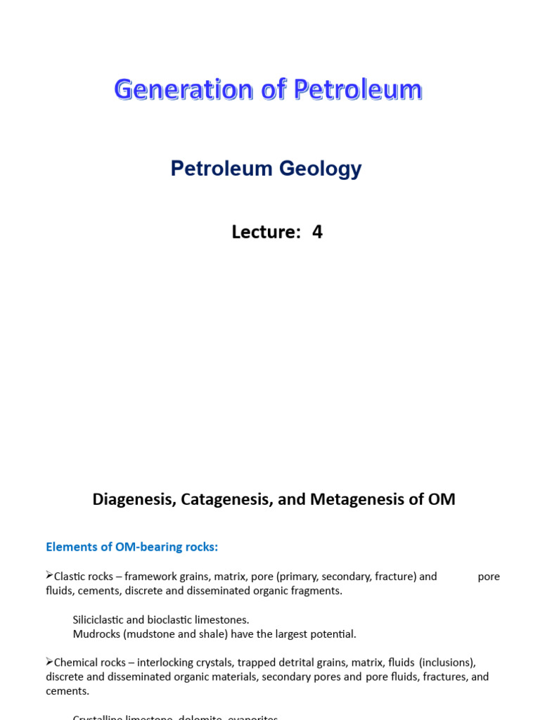 Lecture - 4 444 - Generation of Petroleum | PDF | Sedimentary Rock | Petroleum