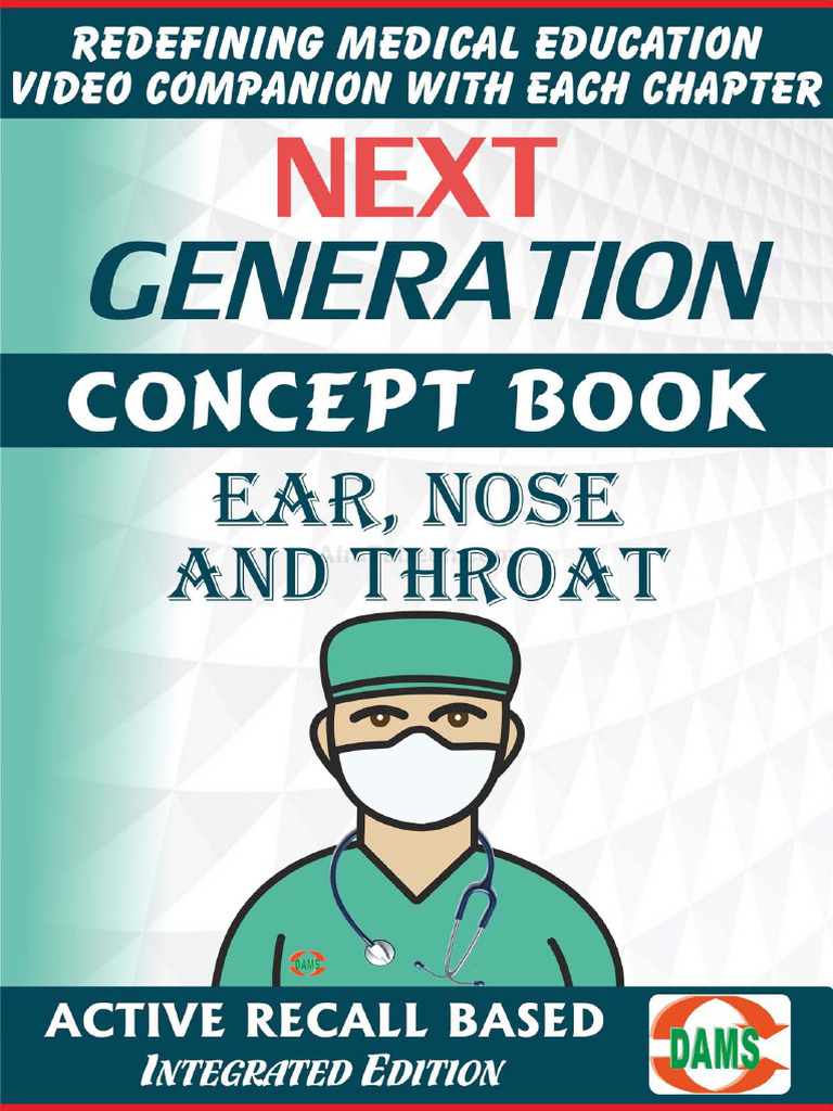ENT Concept Learning Guide | PDF | Ear | Human Anatomy