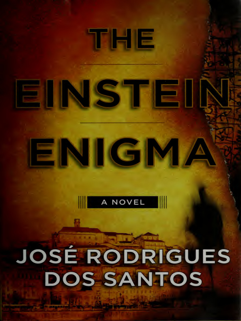 The Einstein Enigma - José Rodrigues Dos Santos - 1st Ed., New York ...