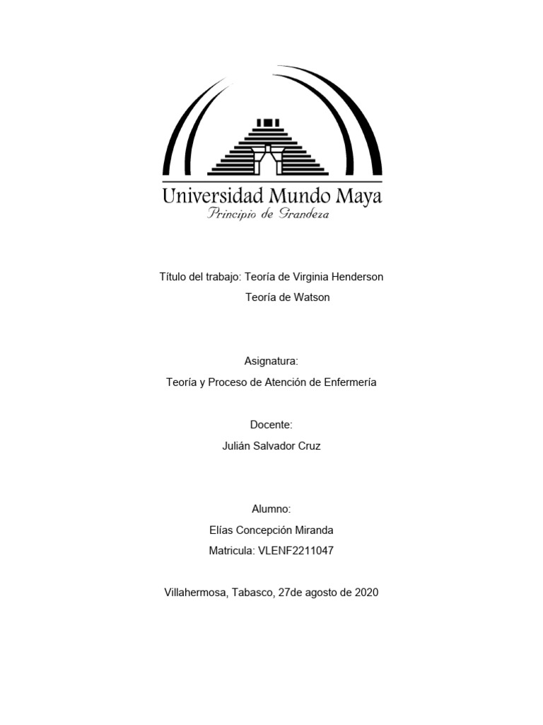 Teoria de Viginia Enderson y Jean Watson - ELIAS CONCEPCION MIRANDA ...
