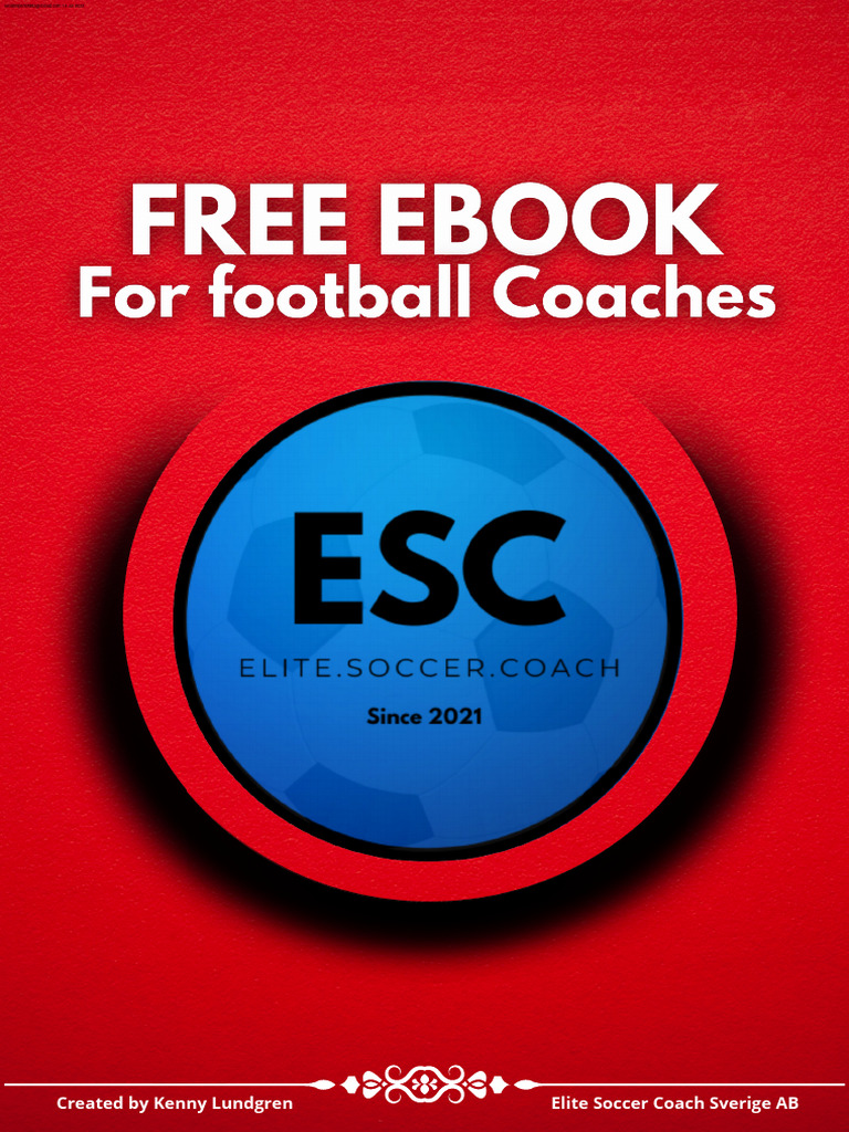 Created by Kenny Lundgren Elite Soccer Coach Sverige AB | PDF