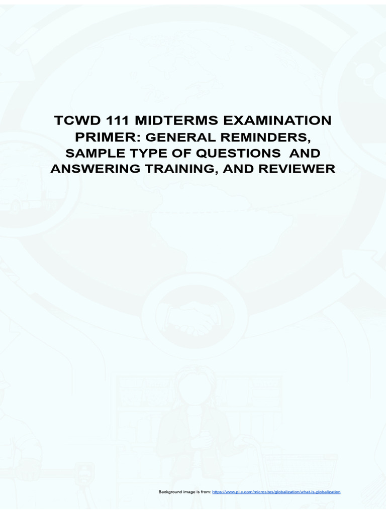 TCWD 111 Midterms Exam Primer Guide | PDF | Globalization | Multiple Choice