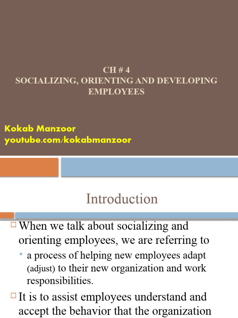 Ch 4 Socializing, Orienting and Developing Employees | PDF | Behavior Modification | Social ...