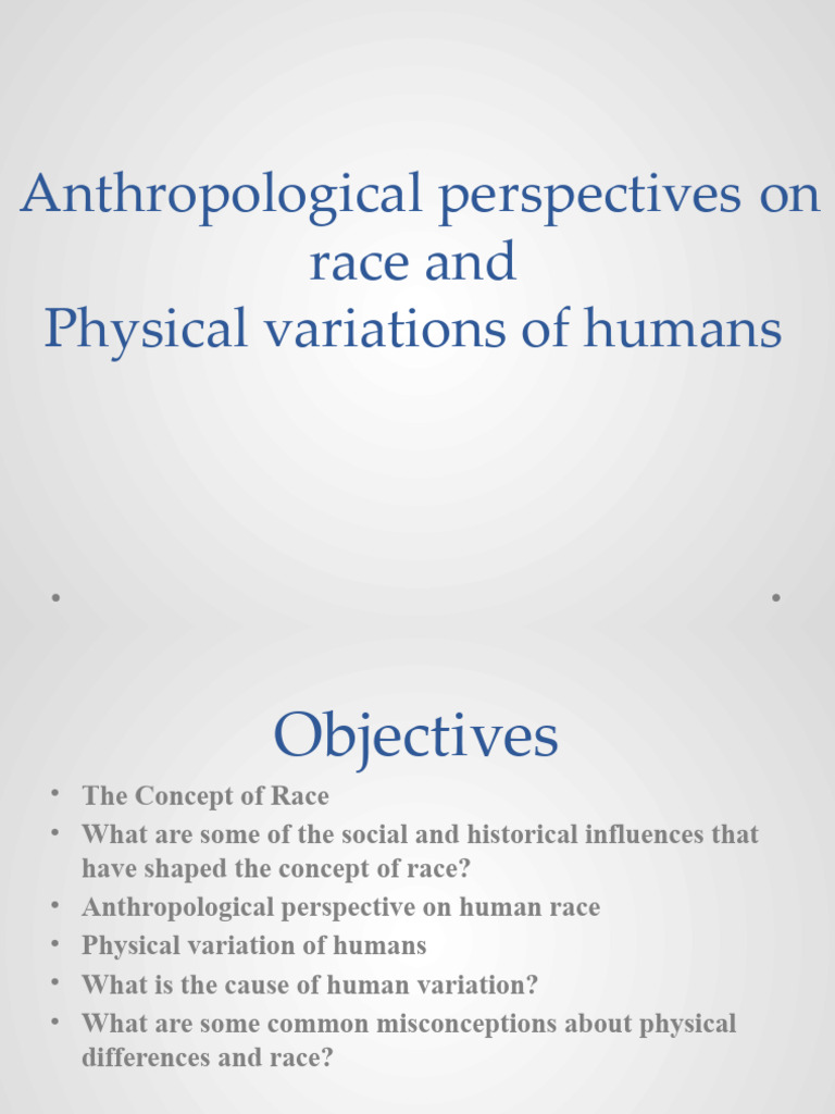Anthro. Presentation Semi Final | PDF | Race (Human Categorization ...