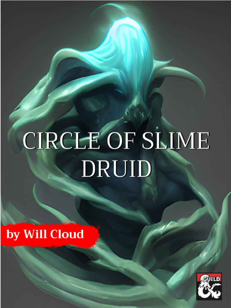 Slime Druid Subclass | PDF | Wizards Of The Coast | Dungeons & Dragons