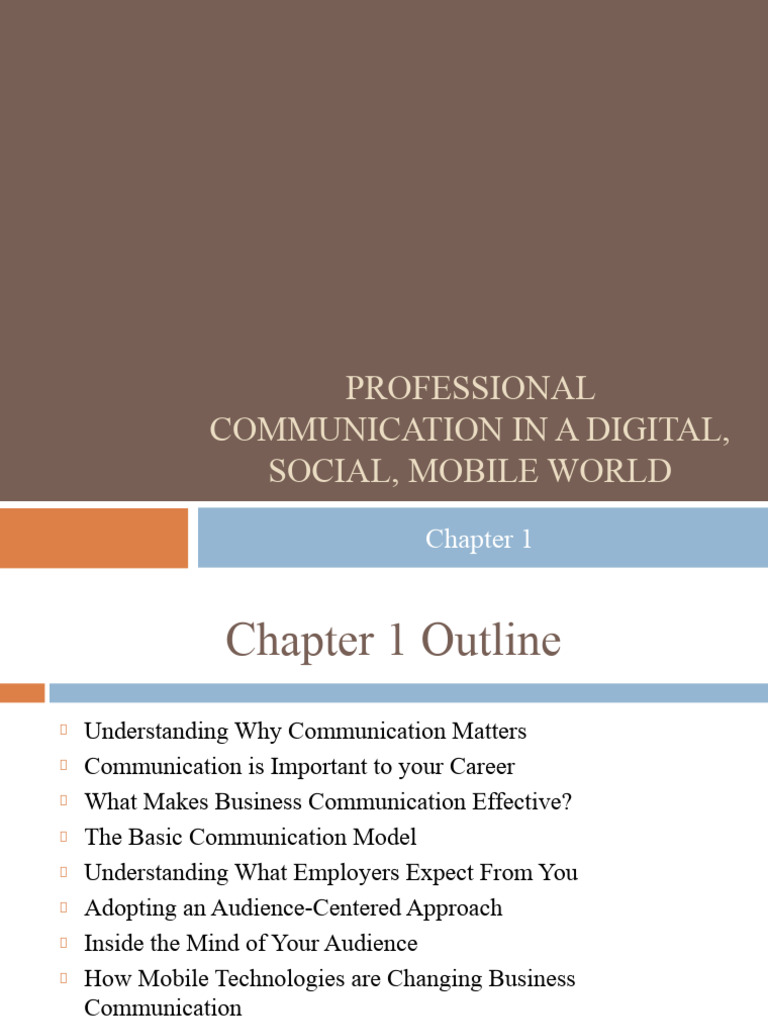 Chapter 1 - Professional Communication in A Digital, Social, Mobile ...