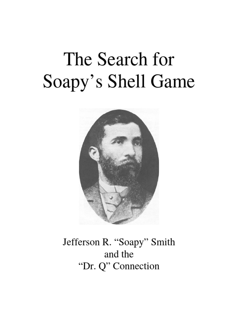 The Search For Soapy's Shell Game | PDF