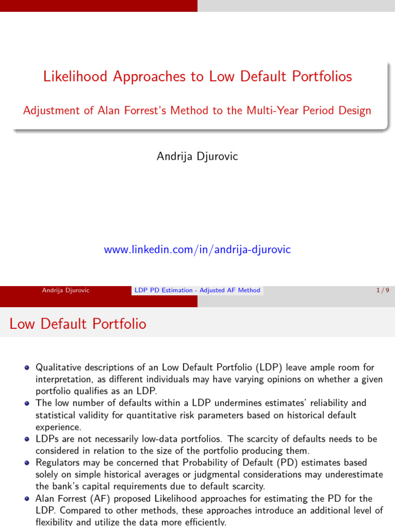 Likelihood Approaches To Low Default Portfolios: Adjustment of Alan ...
