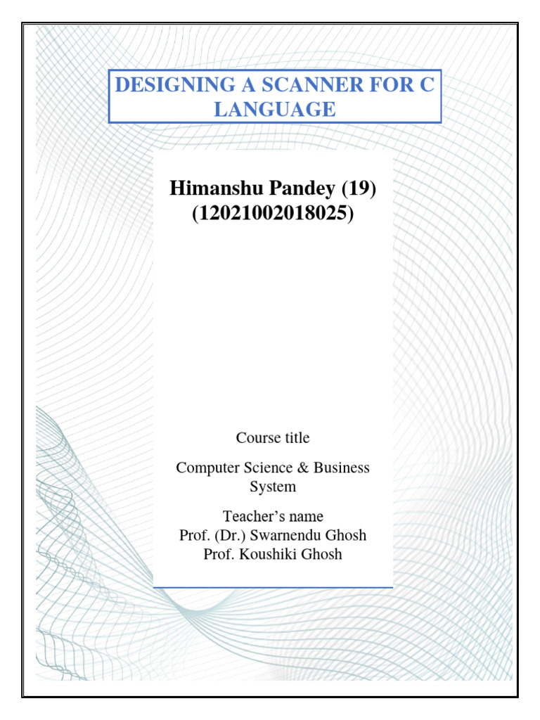 Compiler Design Project (Edited) 1 | PDF | Parsing | Pointer (Computer Programming)