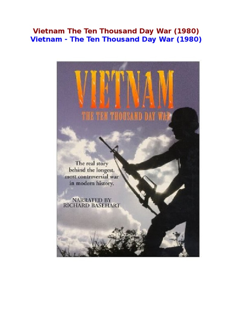 Vietnam The Ten Thousand Day War | PDF | Military Of Vietnam | Vietnam War