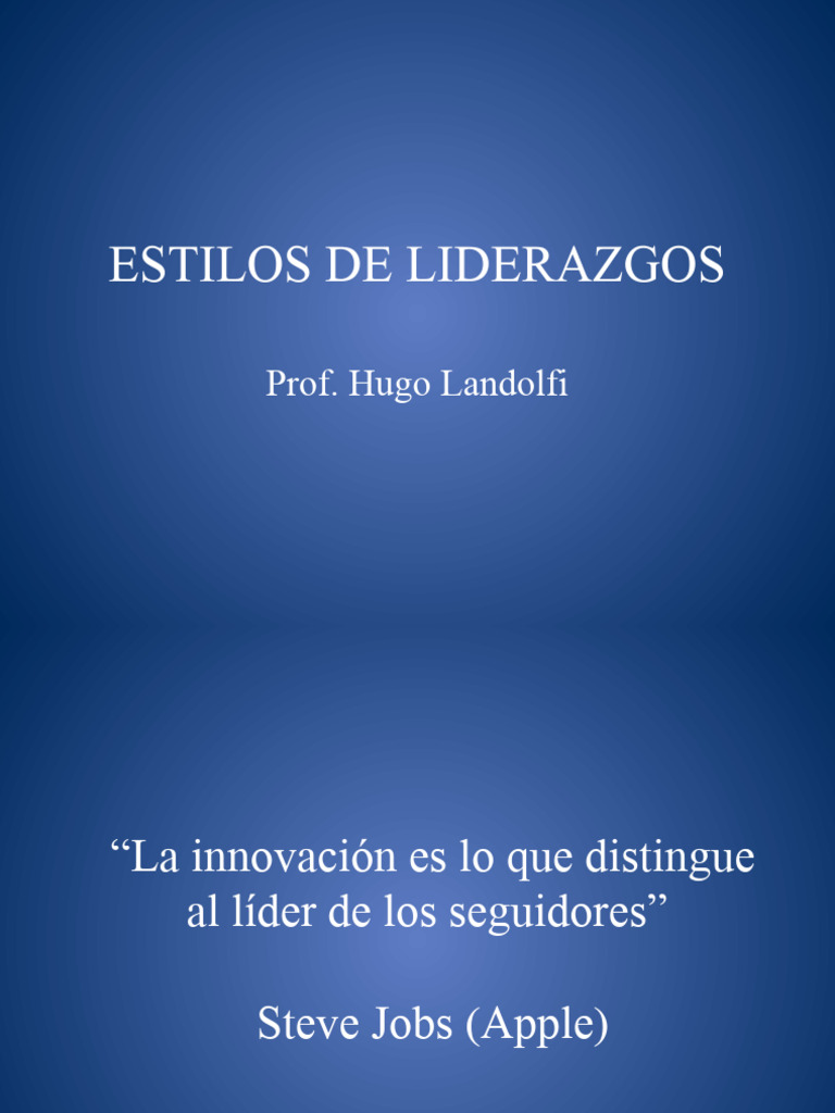 Estilos de Liderazgo Empresarial | PDF | Liderazgo | Sicología